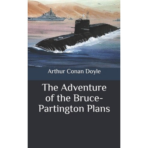 The Adventure of the Bruce-Partington Plans Paperback, Independently ...