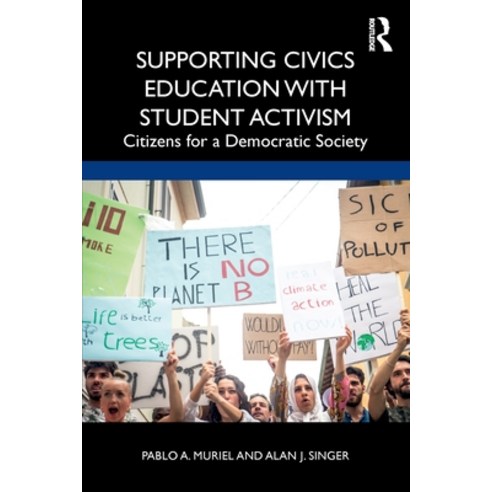 Supporting Civics Education with Student Activism: Citizens for a ...