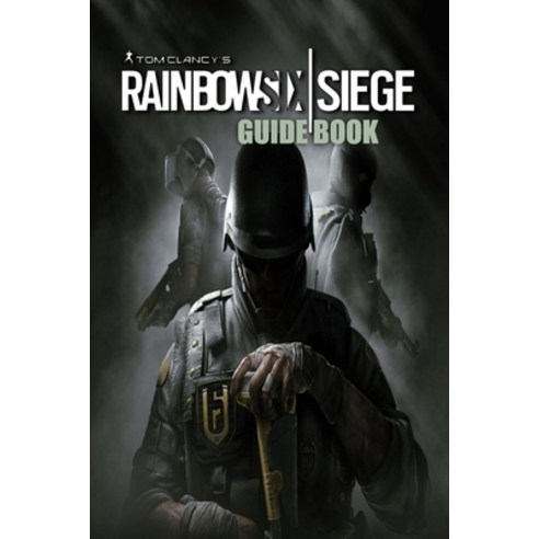 TomClancy''s Rainbow Six: Siege Guide Book: Travel Game Book Paperback ...