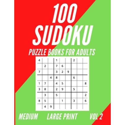 100 Sudoku Puzzle Book For Adults: Medium Sudoku Puzzles with Solutions ...