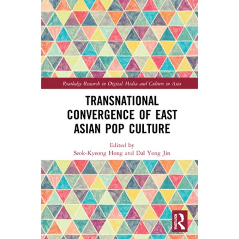 Transnational Convergence of East Asian Pop Culture Hardcover ...
