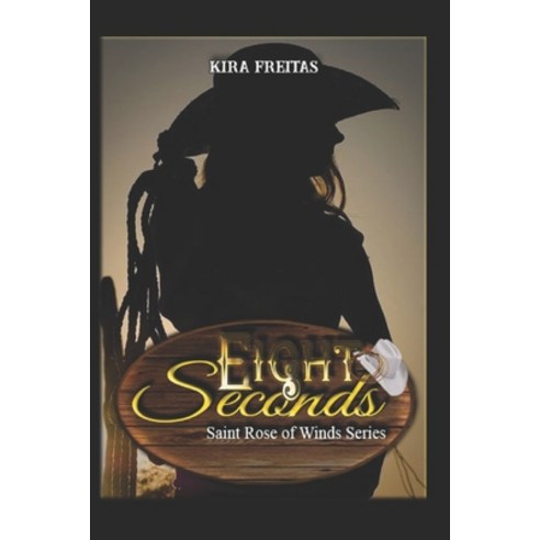 Eight Seconds Paperback, Independently Published, English ...