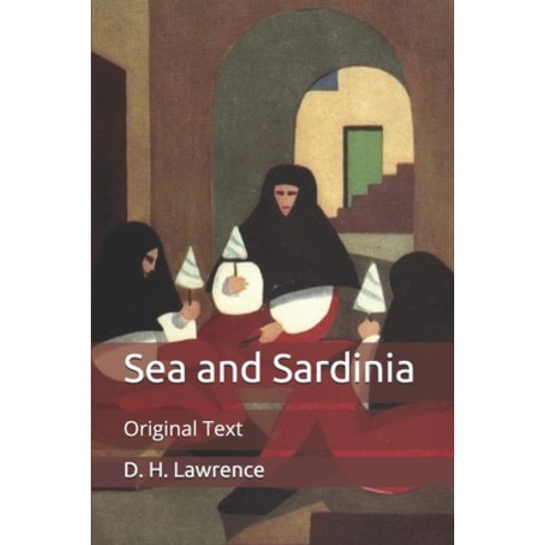 Sea and Sardinia: Original Text Paperback, Independently Published - 가격 ...