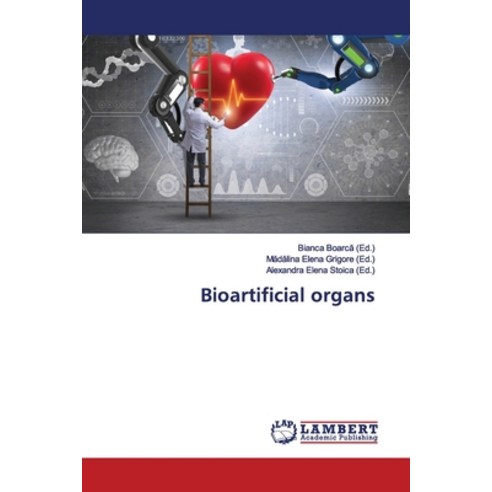Bioartificial organs Paperback, LAP Lambert Academic Publis..., English ...