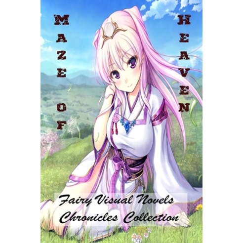 Maze of Heaven - Fairy Visual Novels - Chronicles Collection Paperback ...