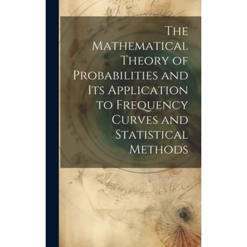 (영문도서) The Mathematical Theory of Probabilities and Its Application to ...