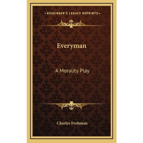 (영문도서) Everyman: A Morality Play Hardcover, Kessinger Publishing ...