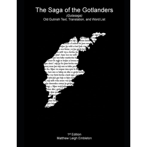 (영문도서) The Saga of the Gotlanders (Gutasaga): Old Gutnish Text ...