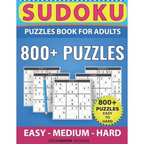Sudoku Puzzles book for adults 800+ puzzles with full Solutions - EASY ...