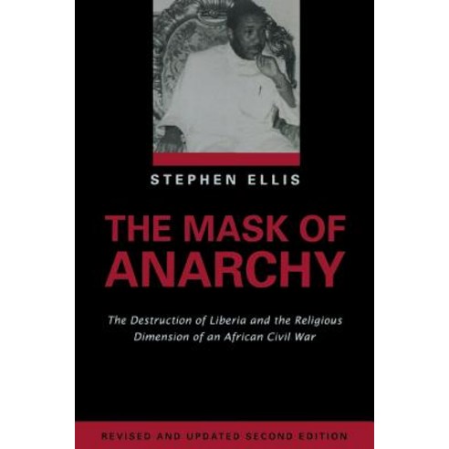 (영문도서) The Mask of Anarchy Updated Edition: The Destruction of Liberia ...