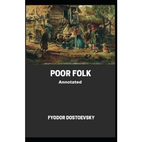 Poor Folk Annotated Paperback, Independently Published, English ...