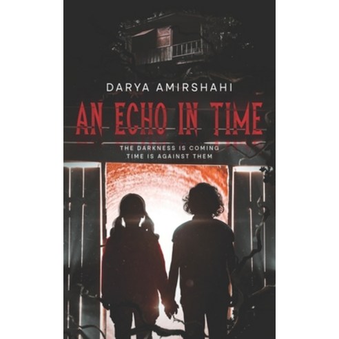 (영문도서) An Echo In Time Paperback, Darya Ryan Amirshahi, English, 9781778281402