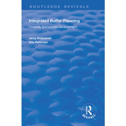 Integrated Buffer Planning: Towards Sustainable Development Paperback, Routledg