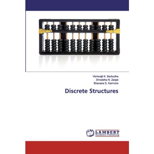 Discrete Structures Paperback, LAP Lambert Academic Publishing - 가격 변동 ...