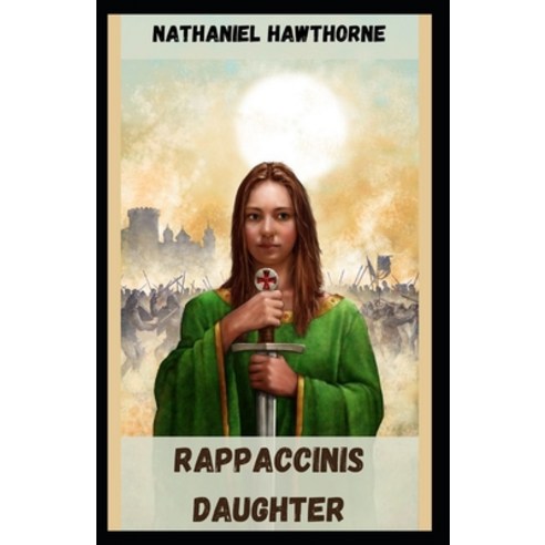 Rappaccini''s Daughter Illustrated Paperback, Independently Published ...
