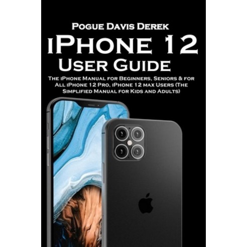 iPhone 12 User Guide Paperback, Amoley Publishing - 가격 변동 추적 그래프 - 역대가