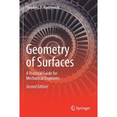 (영문도서) Geometry of Surfaces: A Practical Guide for Mechanical Engineers Paperba