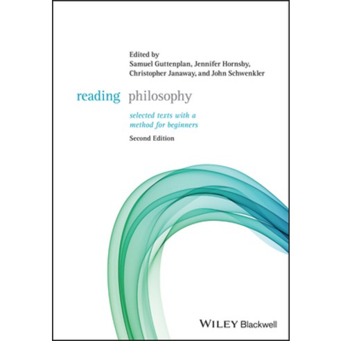 Reading Philosophy: Selected Texts with a Method for Beginners ...
