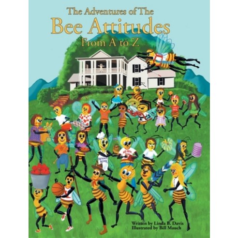 The Adventures of The Bee Attitudes from A to Z Hardcover, Christian ...