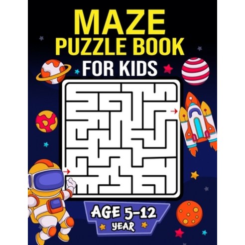 Maze Puzzle Book for Kids age 5-12 years: Activity Book for Kids (Maze ...