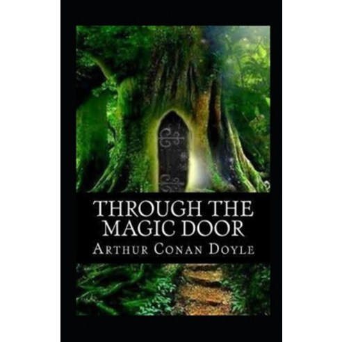 Through the Magic Door Illustrated Paperback, Independently Published ...