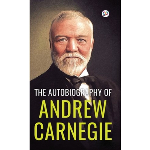 (영문도서) The Autobiography of Andrew Carnegie (Deluxe Library Edition ...