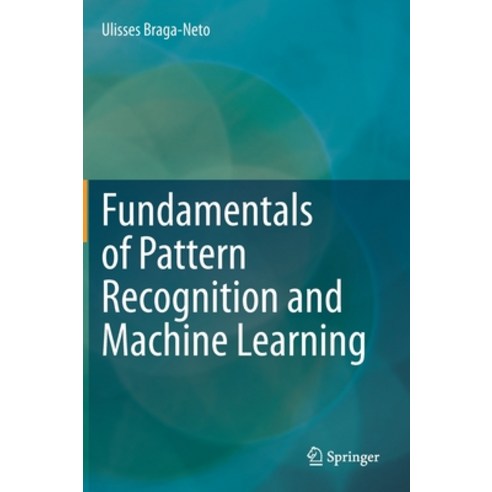 Fundamentals of Pattern Recognition and Machine Learning Hardcover ...