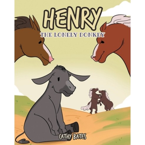 Henry the Lonely Donkey Paperback, Covenant Books, English ...