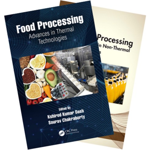 Food Processing: Advances in Thermal and Non-Thermal Technologies Two Volume Se