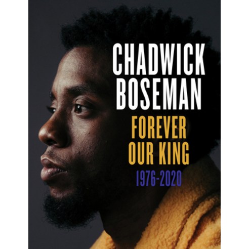 Chadwick Boseman: Forever Our King 1976-2020 Paperback, Triumph Books ...