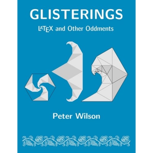 Glisterings: LaTeX and Other Oddments Paperback, Tex Users Group - 가격 ...