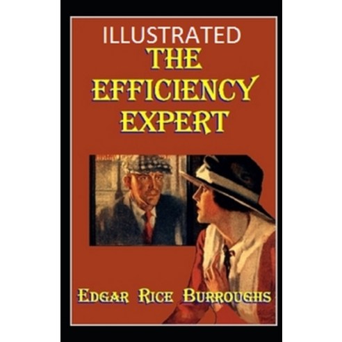 The Efficiency Expert Illustrated Paperback, Independently Published ...