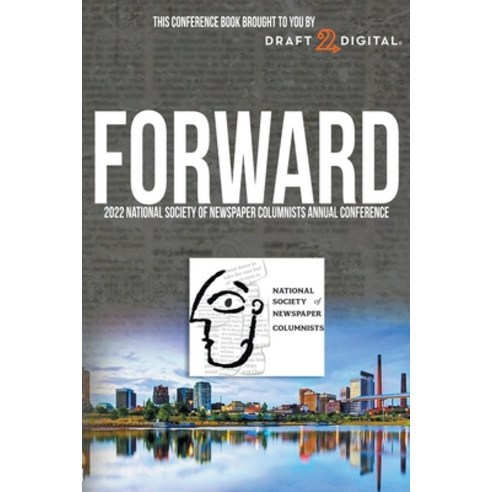 (영문도서) Forward: 2022 National Society of Newspaper Columnists Annual ...