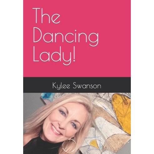 (영문도서) The Dancing Lady! Paperback, Independently Published, English ...