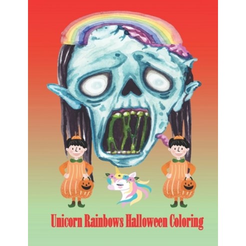 Unicorn Rainbows Halloween Coloring: Awesome Activity Book for Kids ...