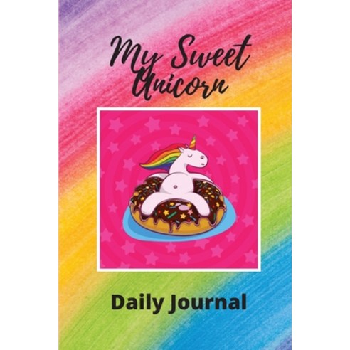 My Sweet Unicorn Daily Journal Paperback, Marcu Mircea, English ...