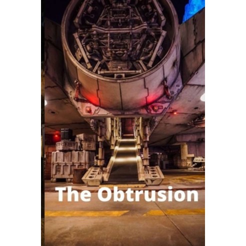 (영문도서) The Obtrusion Paperback, Independently Published, English ...