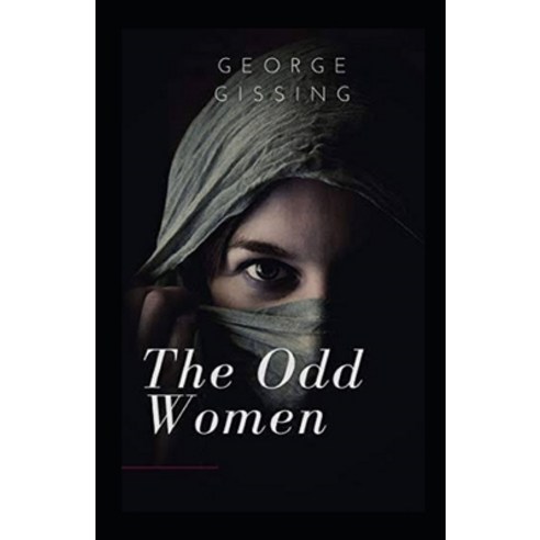 The Odd Women Illustrated Paperback, Independently Published, English ...