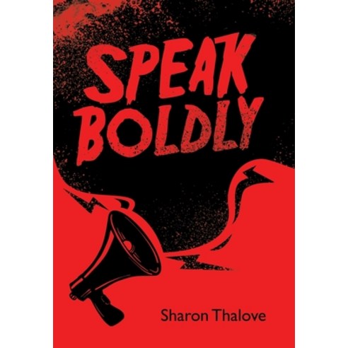 (영문도서) Speak Boldly Hardcover, WestBow Press, English, 9781664249387 - 가격 변동 추적