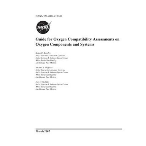 Guide for Oxygen Compatibility Assessments on Oxygen Components and Systems Pap
