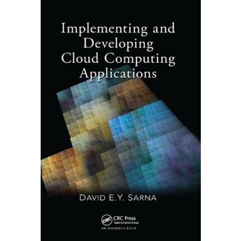 (영문도서) Implementing and Developing Cloud Computing Applications Paperback, Auer