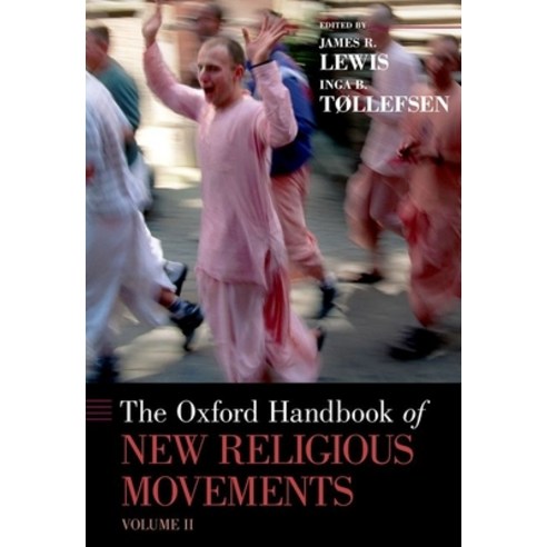 The Oxford Handbook of New Religious Movements: Volume II Hardcover ...