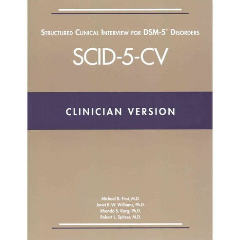 Structured Clinical Interview for Dsm-5 Disorders Scid-5-cv: Clinician ...