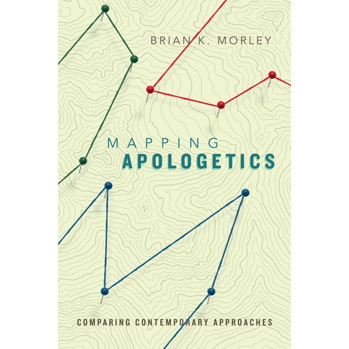 Mapping Apologetics: Comparing Contemporary Approaches Paperback, IVP ...