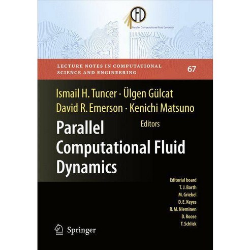 Parallel Computational Fluid Dynamics 2007: Implementations and Experiences on