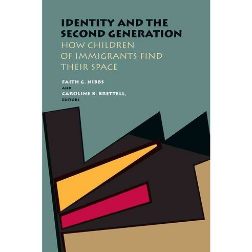 Identity and the Second Generation: How Children of Immigrants Find ...