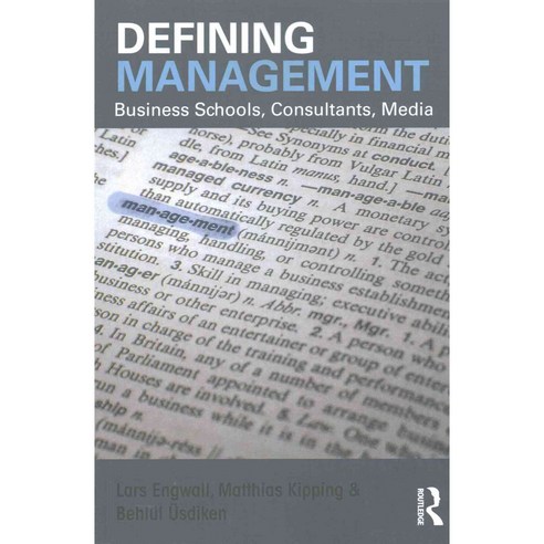 Defining Management: Business Schools Consultants Media Paperback ...