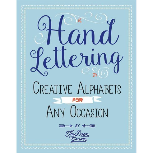 Hand Lettering: Creative Alphabets for Any Occasion, Griffin - 가격 변동 추적 ...