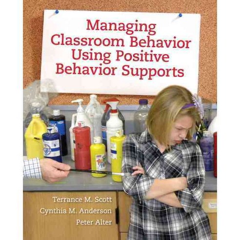 Managing Classroom Behavior Using Positive Behavior Supports, Pearson ...