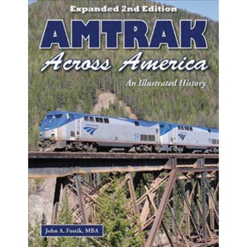 Amtrak Across America: An Illustrated History, Enthusiast Books - 가격 변동 ...